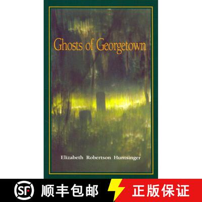 【3-4周达】Ghosts of Georgetown [9780895871220]
