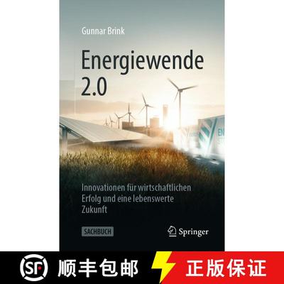 【3-4周达】Energiewende 2.0: Innovationen für wirtschaftlichen Erfolg und eine lebenswerte Zukunft [9783658460402]