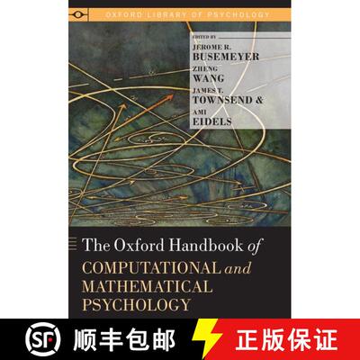 【3-4周达】精装 牛津计算与数学心理学手册 The Oxford Handbook of Computational and Mathematical Psycho... [9780199957996]