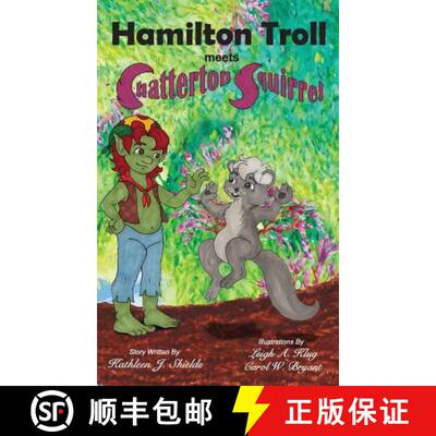 【3-4周达】精装 Hamilton Troll Meets Chatterton Squirrel [9780988274532]