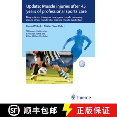 【3-4周达】Update: Muscle Injuries After 45 Years of Professional Sports Care: Diagnosis and Therapy ... [9783132443709]