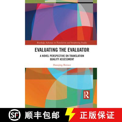 【3-4周达】Evaluating the Evaluator: A Novel Perspective on Translation Quality Assessment [9781032083087]