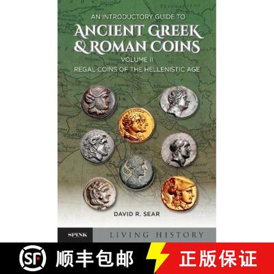 【3-4周达】Introductory Guide to Ancient Greek & Roman Coins, Volume II: Regal Coins of the Hellenist... [9781912667871]