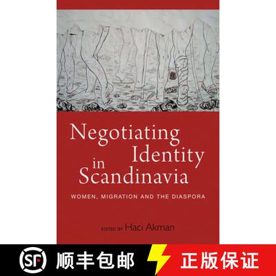【3-4周达】Negotiating Identity in Scandinavia: Women, Migration, and the Diaspora [9781782383062]