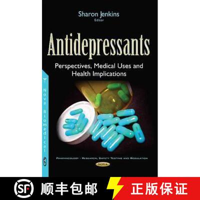【3-4周达】Antidepressants: Perspectives, Medical Uses and Health Implications [9781536103816]