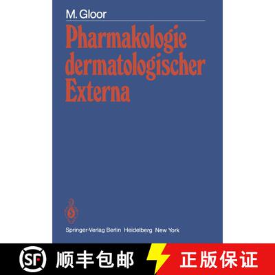 【3-4周达】Pharmakologie dermatologischer Externa : Physiologische Grundlagen - Prüfmethoden - Wirku... [9783540117032]