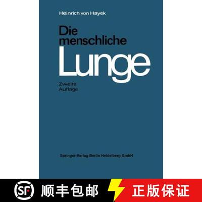 【3-4周达】Die menschliche Lunge (2. Auflage 1970) [9783662115138]