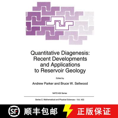 【3-4周达】Quantitative Diagenesis: Recent Developments and Applications to Reservoir Geology [9789401040853]
