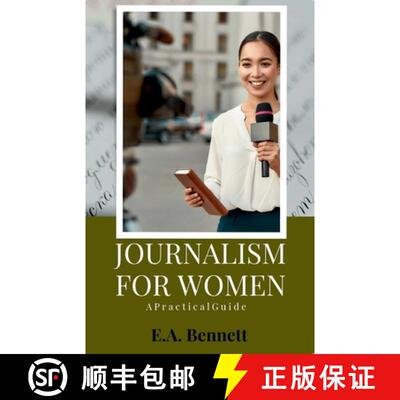 【3-4周达】Journalism for Women A P r a c t i c a l G u i d e [9789349032736]