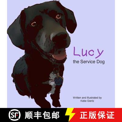 【3-4周达】Lucy the Service Dog [9780692171950]