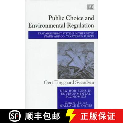 【3-4周达】精装 Public Choice and Environmental Regulation [9781858986289]