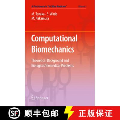 【3-4周达】Computational Biomechanics: Theoretical Background and Biological/Biomedical Problems [9784431540724]