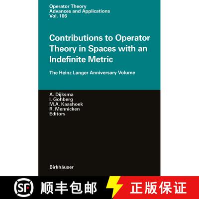 【3-4周达】Contributions to Operator Theory in Spaces with an Indefinite Metric : The Heinz Langer An... [9783034897822]