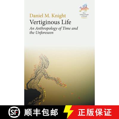【3-4周达】Vertiginous Life: An Anthropology of Time and the Unforeseen [9781800739109]