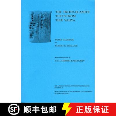 【3-4周达】Excavations at Tepe Yahya, Iran, 1967–1975, Volume II: The Proto–Elamite Texts from Tepe... [9780873655422]