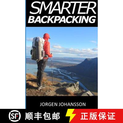 【3-4周达】Smarter Backpacking: How every backpacker can apply lightweight trekking and ultralight hi... [9789197905534]