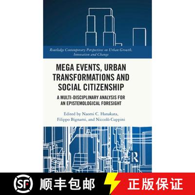 【3-4周达】精装 Mega Events, Urban Transformations and Social Citizenship: A Multi-Disciplinary Analy... [9780367625641]