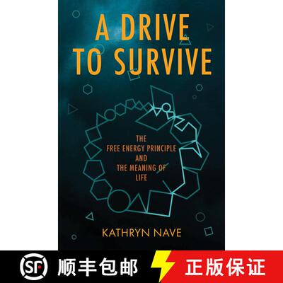 【3-4周达】A Drive to Survive: The Free Energy Principle and the Meaning of Life [9780262551328]
