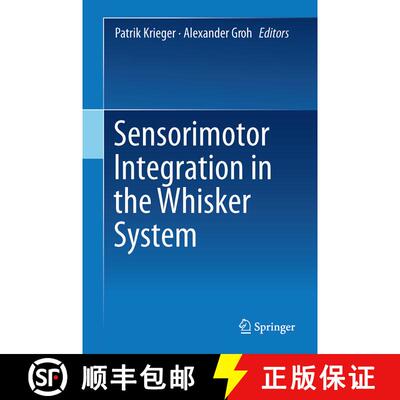 【3-4周达】精装 Sensorimotor Integration in the Whisker System [9781493929740]