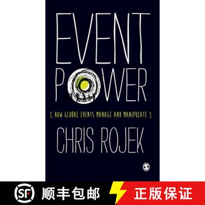 预订 精装 Event Power: How Global Events Manage and Manipulate [9780857025173]