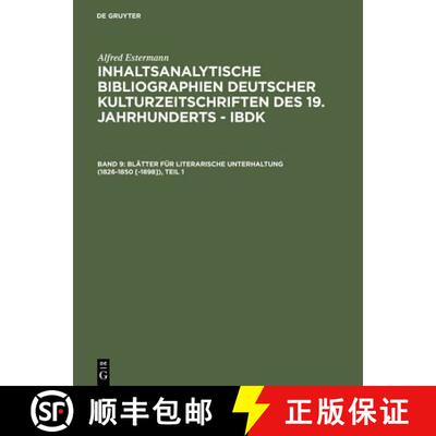 【3-4周达】精装 Blatter Fur Literarische Unterhaltung (1826-1850 [-1898]) [9783598233197]