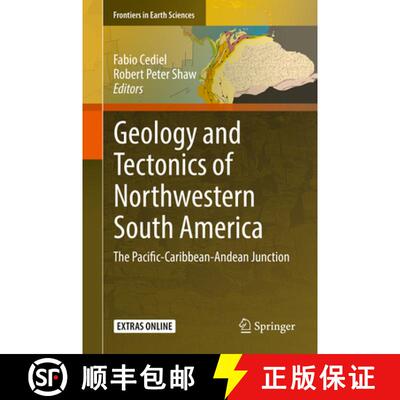 【3-4周达】Geology and Tectonics of Northwestern South America: The Pacific-Caribbean-Andean Junction [9783319761312]