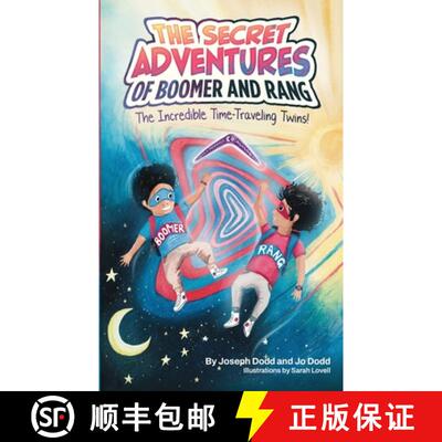 【3-4周达】The Secret Adventures of Boomer & Rang, the Incredible Time-Traveling Twins [9781736608227]