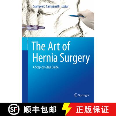 【3-4周达】精装 The Art of Hernia Surgery: A Step-by-Step Guide [9783319726243]
