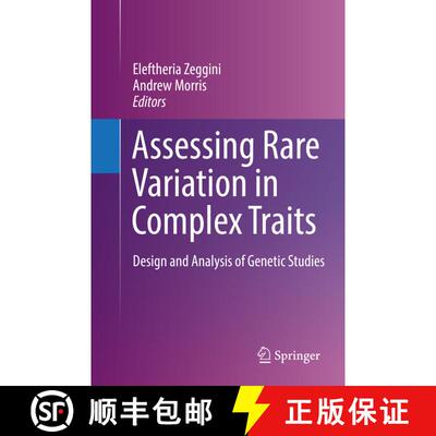 【3-4周达】Assessing Rare Variation in Complex Traits : Design and Analysis of Genetic Studies [9781493945184]