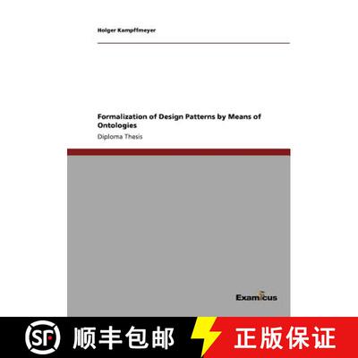 【3-4周达】Formalization of Design Patterns by Means of Ontologies [9783869431048]