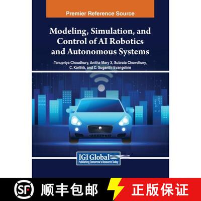 【3-4周达】Modeling, Simulation, and Control of AI Robotics and Autonomous Systems [9798369347119]