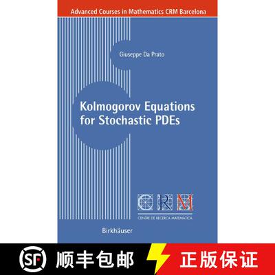 【3-4周达】Kolmogorov Equations for Stochastic PDEs [9783764372163]