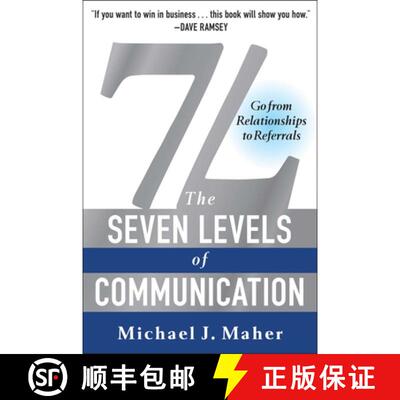 7L: The Seven Levels of Communication: Go from Relationships to Referrals [9781942952473]