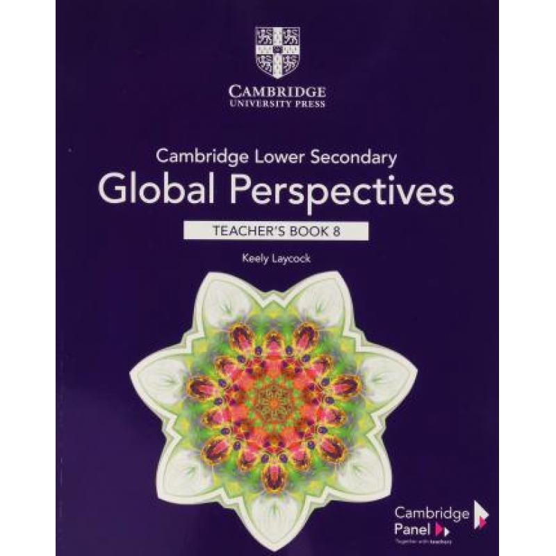 【4周达】Cambridge Lower Secondary Global Perspectives(tm) Stage 8 Teacher ...
