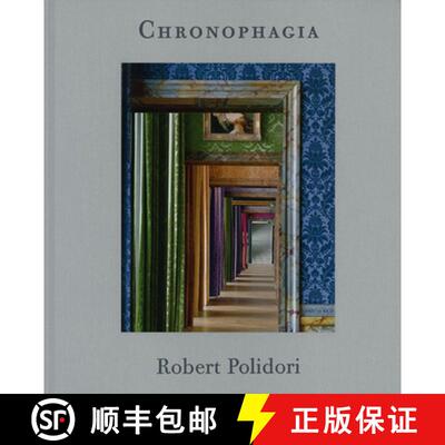 【3-4周达】Robert Polidori: Chronophagia: Selected Works 1984-2009 [9783869306988]