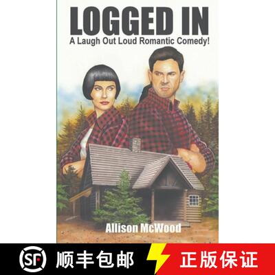 【3-4周达】Logged In: A Laugh Out Loud Romantic Comedy! [9781777136086]