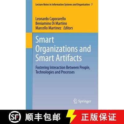 【3-4周达】Smart Organizations and Smart Artifacts : Fostering Interaction Between People, Technologi... [9783319070391]