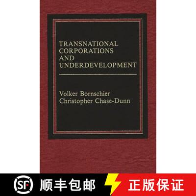 【3-4周达】精装 Transnational Corporations and Underdevelopment. [9780275900632]