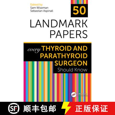 【3-4周达】50 Landmark Papers Every Thyroid and Parathyroid Surgeon Should Know [9781032042121]