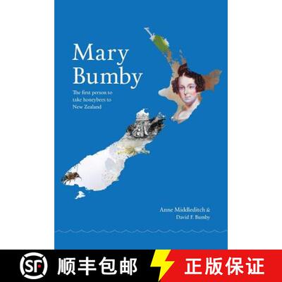 【3-4周达】Mary Bumby: The first person to take honeybees to New Zealand [9781912271320]