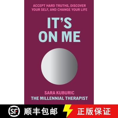【3-4周达】It's On Me: Accept Hard Truths, Discover Your Self, and Change Your Life [9780593730645]