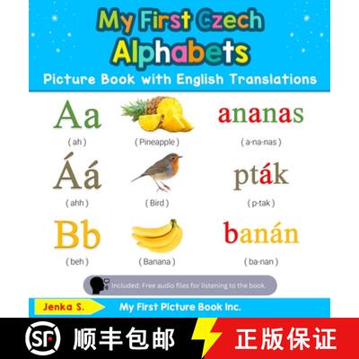 【3-4周达】精装 My First Czech Alphabets Picture Book with English Translations: Bilingual Early Lear... [9780369601346]