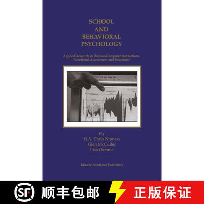 【3-4周达】School and Behavioral Psychology : Applied Research in Human-Computer Interactions, Functi... [9780792379751]