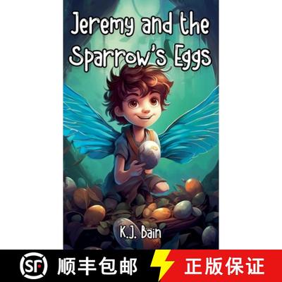 【3-4周达】Jeremy and the Sparrow's Eggs [9798230886877]