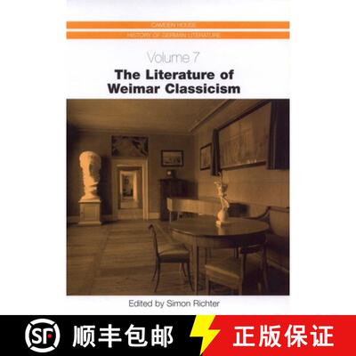 【3-4周达】The Literature of Weimar Classicism CHHGL 7 [9781571132499]