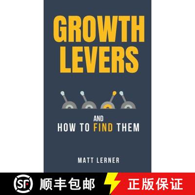 【3-4周达】Growth Levers and How to Find Them [9781738426225]