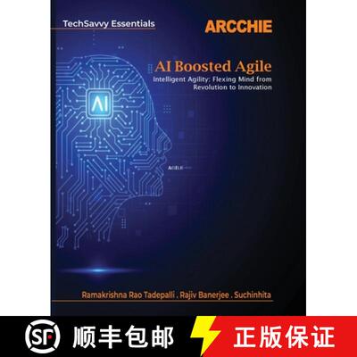 【3-4周达】AI Boosted Agile: Intelligent Agility: Flexing Mind from Revolution to Innovation [9788197976858]