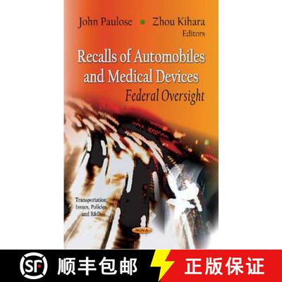 【3-4周达】精装 Recalls of Automobiles and Medical Devices: Federal Oversight [9781621001225]