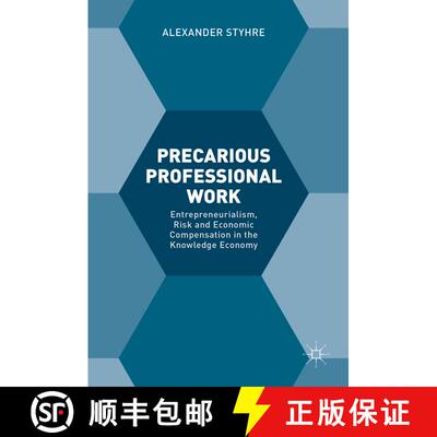 【3-4周达】Precarious Professional Work : Entrepreneurialism, Risk and Economic Compensation in the K... [9783319595658]