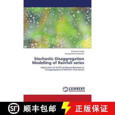 预订 Stochastic Disaggregation Modelling of Rainfall Series [9783659435782]